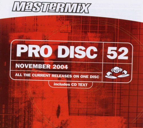 Mastermix Pro Disc 52: November 2004 by Various Artists (Compilation ...