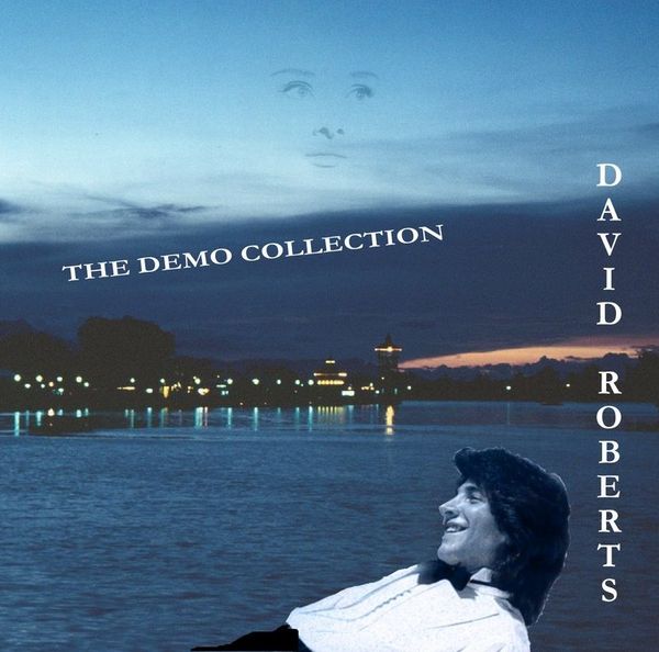 The Demo Collection by David Roberts (Bootleg, AOR): Reviews, Ratings ...