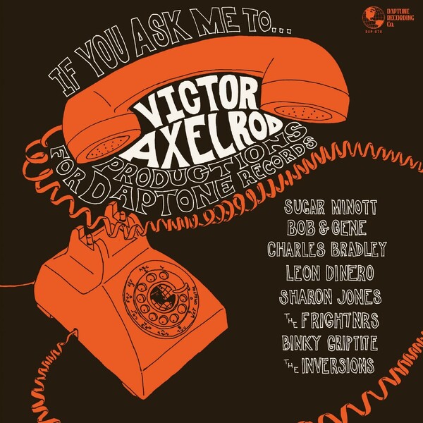 If You Ask Me To: Victor Axelrod Covers for Daptone Records by Ticklah ...