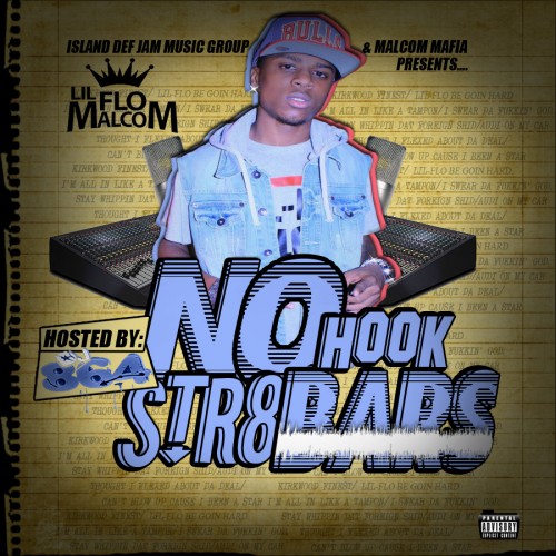 No Hook Str8 Bars by Lil-Flo Malcom (Mixtape): Reviews, Ratings ...