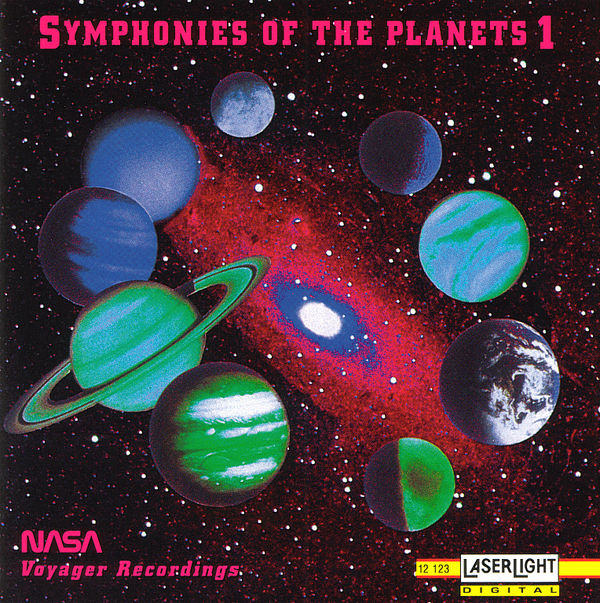 Symphonies of the Planets 1: NASA Voyager Recordings by Various Artists ...