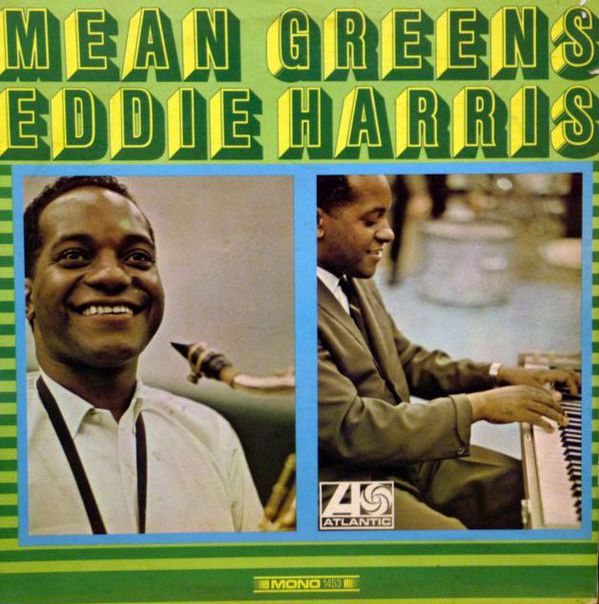 Mean Greens by Eddie Harris (Album, Jazz): Reviews, Ratings, Credits ...