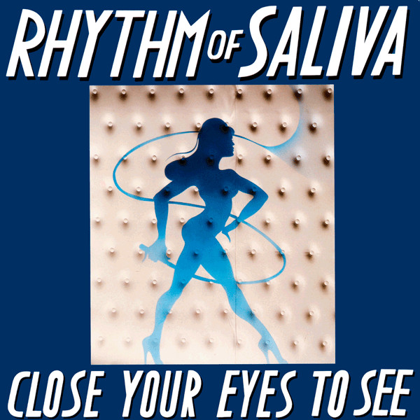 Rhythm of Saliva by Rhythm of Saliva (Single, Downtempo): Reviews ...