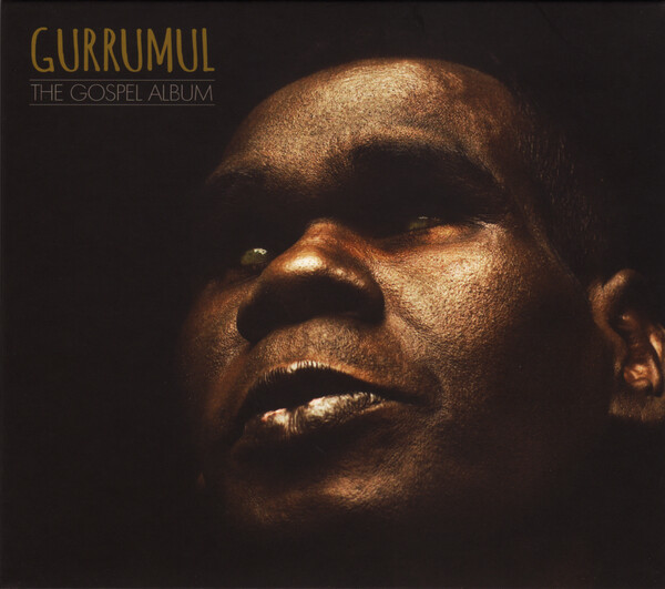 The Gospel Album by Gurrumul (Album, Contemporary Folk): Reviews ...