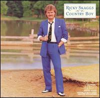 Ricky Skaggs - Country Boy - Lyrics and ratings - Rate Your Music