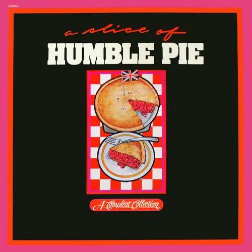 A Slice of Humble Pie: A Compleat Collection by Humble Pie (Compilation ...