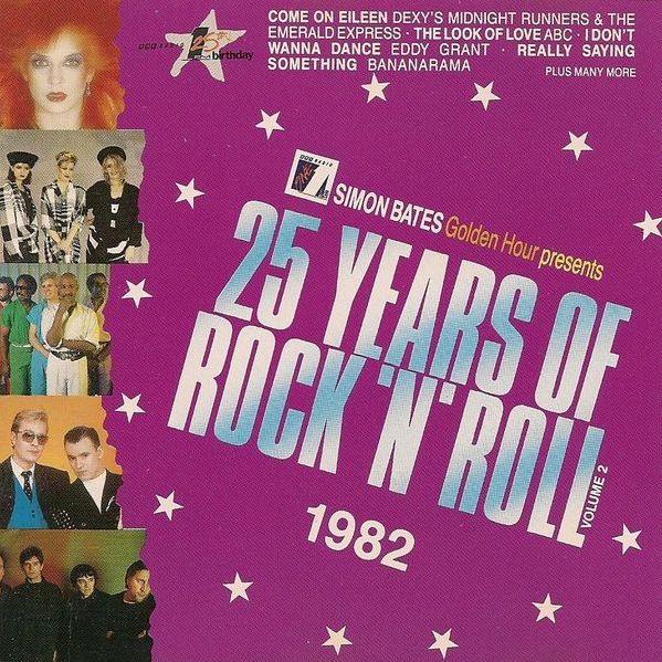 25 Years of Rock 'n' Roll: 1982 Volume 2 by Various Artists ...