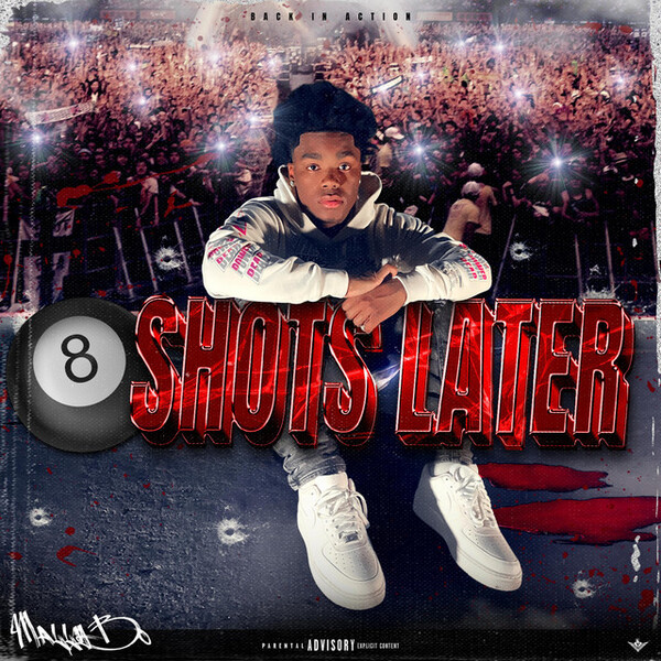 8 Shots Later by Mally Bo (Album): Reviews, Ratings, Credits, Song list ...