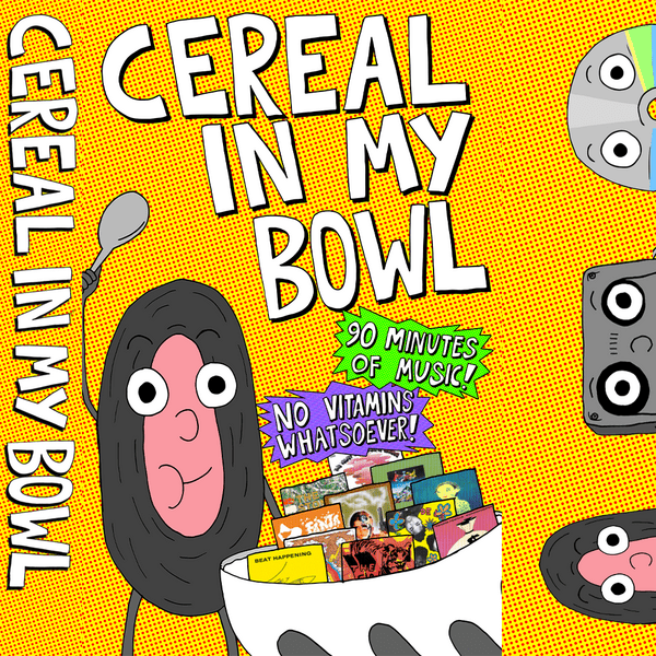 floor 07: cereal in my bowl - Rate Your Music