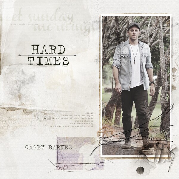 Hard Times by Casey Barnes (Single): Reviews, Ratings, Credits, Song ...