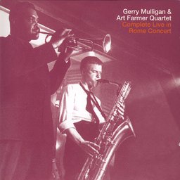 Complete Live in Rome Concert by Gerry Mulligan & Art Farmer Quartet ...