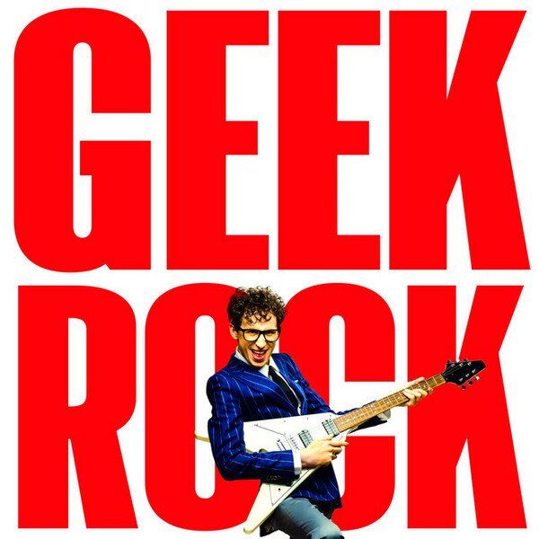 GEEK ROCK - Revenge of the Nerds! - Rate Your Music
