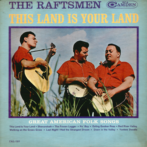 This Land Is Your Land by The Raftsmen (Album, Folk): Reviews, Ratings ...