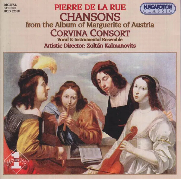 Chansons From the Album of Marguerite of Austria by Corvina Consort ...