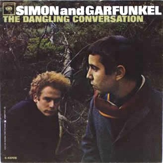 The Dangling Conversation / The Big Bright Green Pleasure Machine by ...