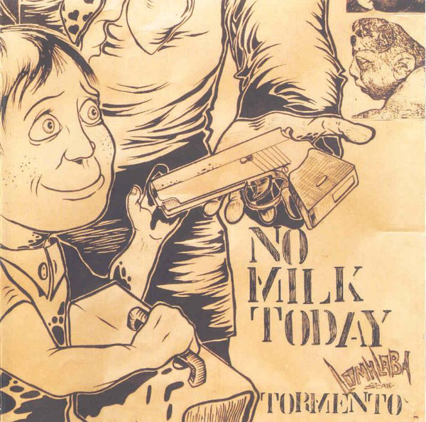 Tormento by No Milk Today (Album): Reviews, Ratings, Credits, Song list ...