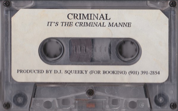 It's the Criminal Manne by Criminal (Album, Memphis Rap): Reviews ...