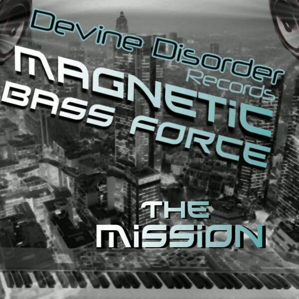 The Mission by Magnetic Bass Force (EP, Electro): Reviews, Ratings ...