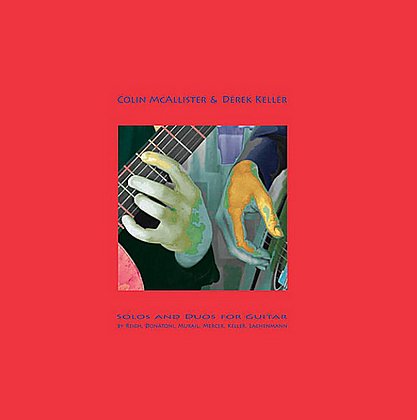 Solos and Duos for Guitar by Reich, Donatoni, Murail, Keller ...