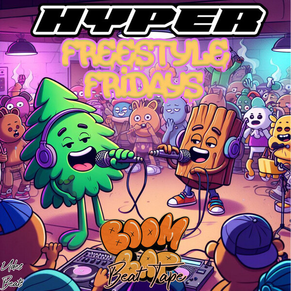Hyper Freestyle Fridays by Udes Beats (Mixtape, Instrumental Hip Hop ...