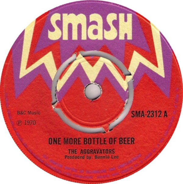 One More Bottle of Beer / Beer Version by The Aggrovators (Single ...