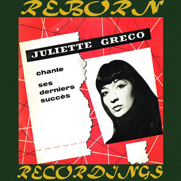 Juliette greco, no. 1 chants ses derniers succes (Hd remastered) by ...