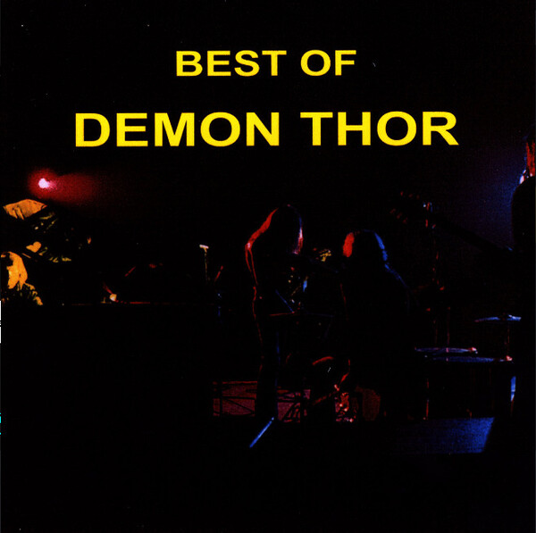 Best of Demon Thor by Demon Thor (Compilation, Progressive Rock ...