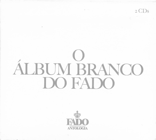 O álbum branco do Fado by Various Artists (Compilation; CNM; CNM144CD2 ...