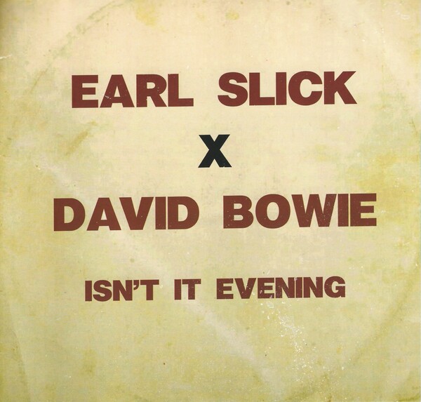 Isn't It Evening by Earl Slick X David Bowie (Single, Art Rock ...