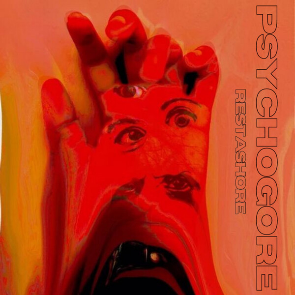 Psychogore by Rest Ashore (Album): Reviews, Ratings, Credits, Song list ...