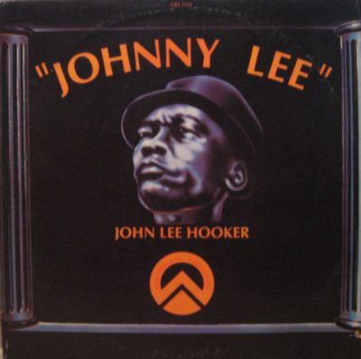 Johnny Lee by John Lee Hooker (Album): Reviews, Ratings, Credits, Song ...