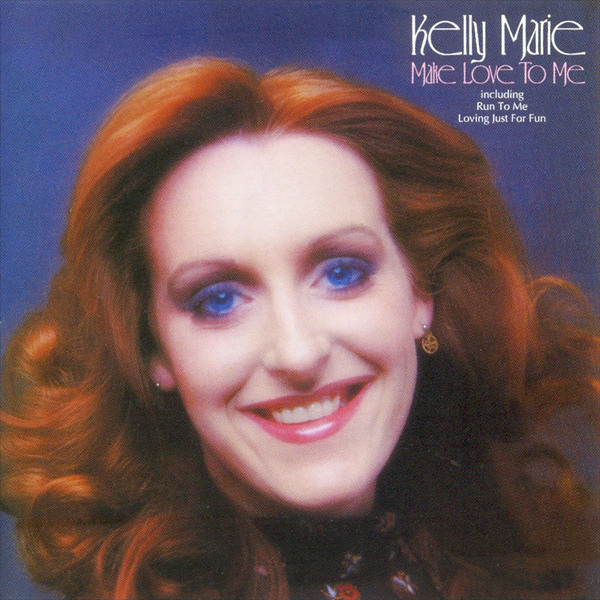 Make Love to Me by Kelly Marie (Album, Disco): Reviews, Ratings ...