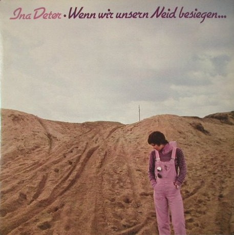 Wenn wir unsern Neid besiegen by Ina Deter (Album): Reviews, Ratings ...