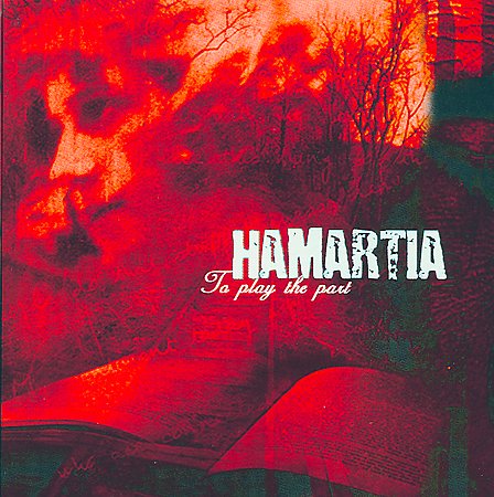 To Play the Part by Hamartia (Album, Metalcore): Reviews, Ratings ...