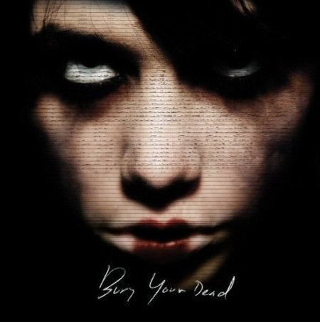 Bury Your Dead by Bury Your Dead (Album; Victory; VR409): Reviews ...