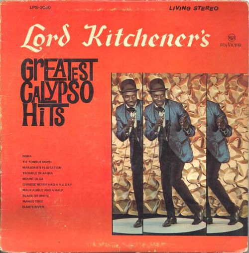 Lord Kitchener's Greatest Calypso Hits by Lord Kitchener (Album ...