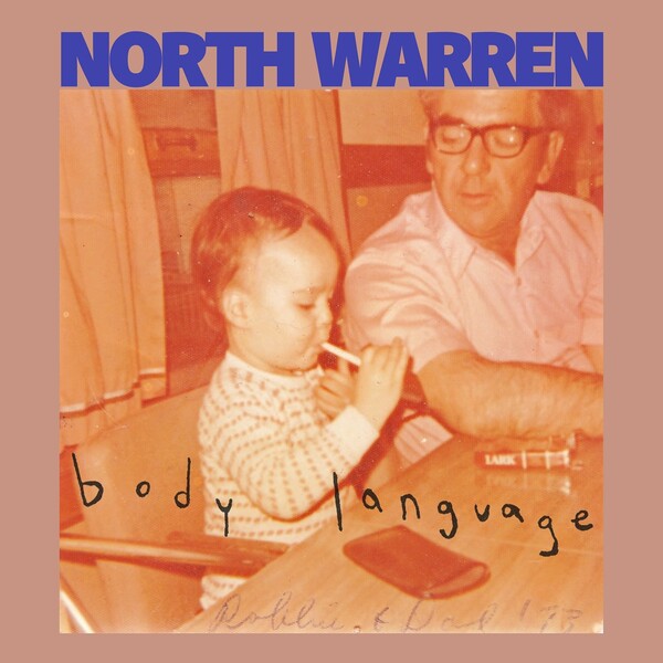 Body Language by North Warren (EP, Indie Rock): Reviews, Ratings ...