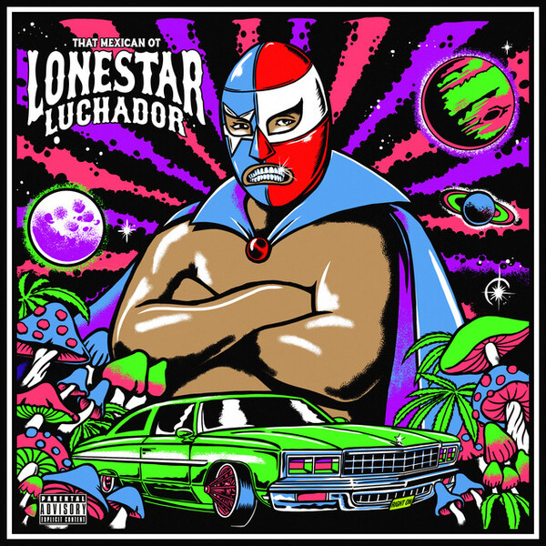 Lonestar Luchador by That Mexican OT (Album, Trap): Reviews, Ratings ...