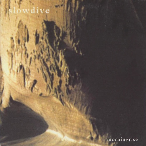 Slowdive - Morningrise - Lyrics and ratings - Rate Your Music