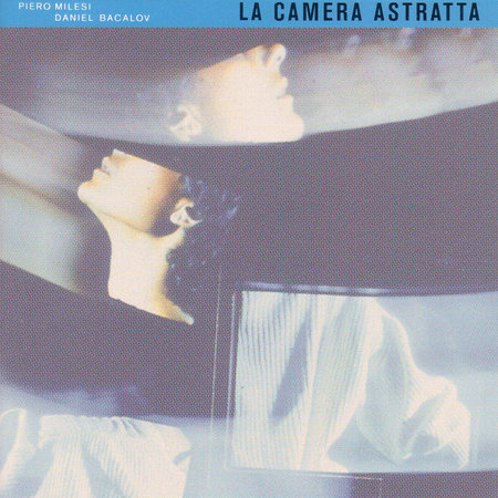 La camera astratta by Piero Milesi & Daniel Bacalov (Album, Soundtrack ...