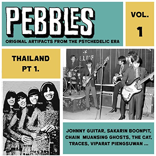Pebbles Vol. 1: Thailand Pt. 1 by Various Artists (Compilation, Wong ...