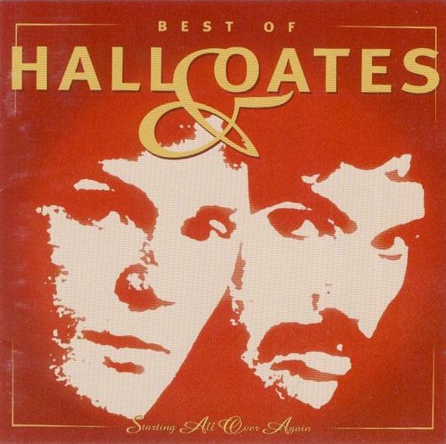 Best of Hall & Oates: Starting All Over Again by Daryl Hall & John ...