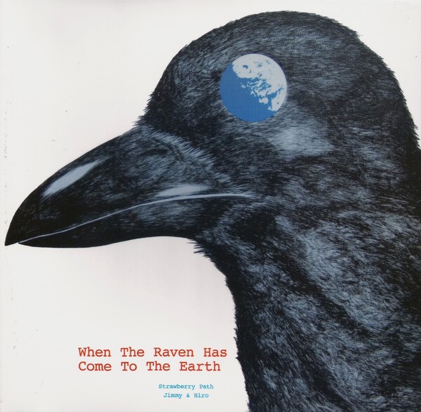 When the Raven Has Come to the Earth by Strawberry Path (Album; Phoenix ...