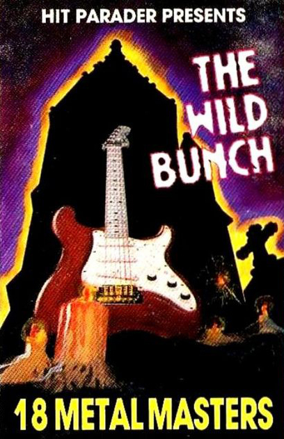 Hit Parader Presents "The Wild Bunch": 18 Metal Masters by Various ...