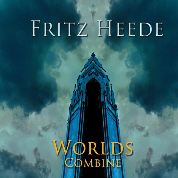Worlds Combine by Fritz Heede (Album): Reviews, Ratings, Credits, Song ...