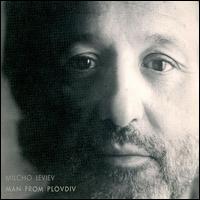 The Man From Plovdiv by Milcho Leviev (Album): Reviews, Ratings ...