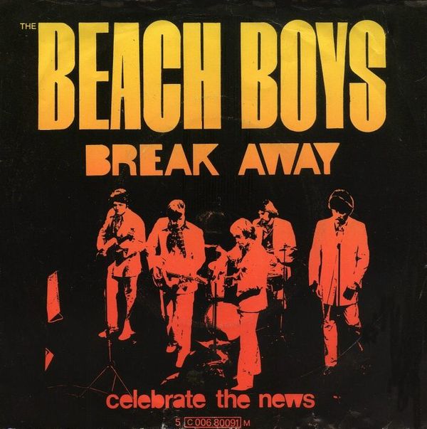 Break Away / Celebrate the News by The Beach Boys (Single; Capitol; 5C ...