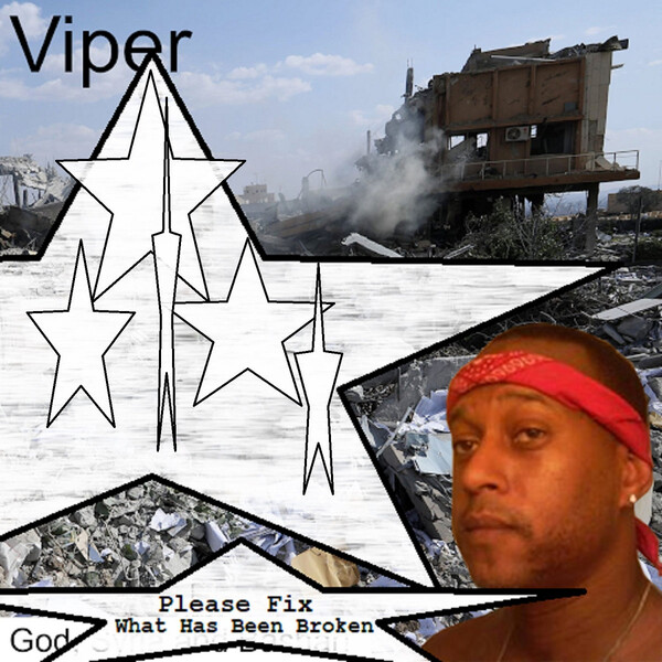 God Please Fix What Has Been Broken by Viper (Single): Reviews, Ratings ...
