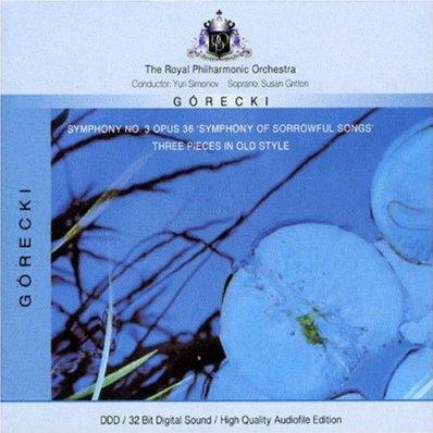 Symphony No. 3 Opus 36 'Symphony of Sorrowful Songs'; Three Pieces in ...