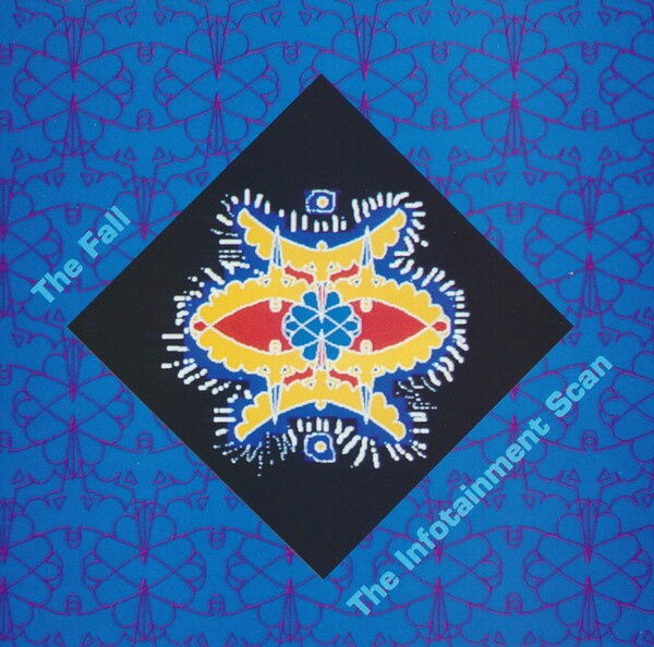 The Infotainment Scan by The Fall (Album; Atlantic; 7 92263-2): Reviews ...